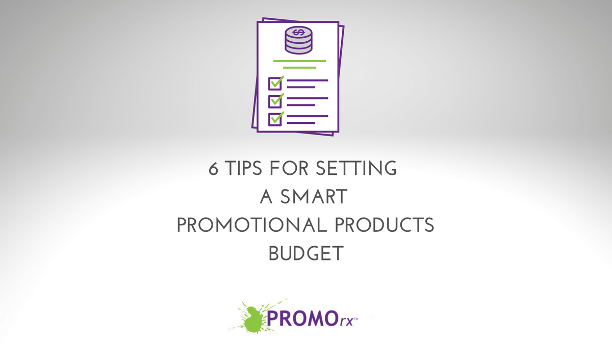 6 Tips for Setting a Smart Promotional Budget – PROMOrx.com